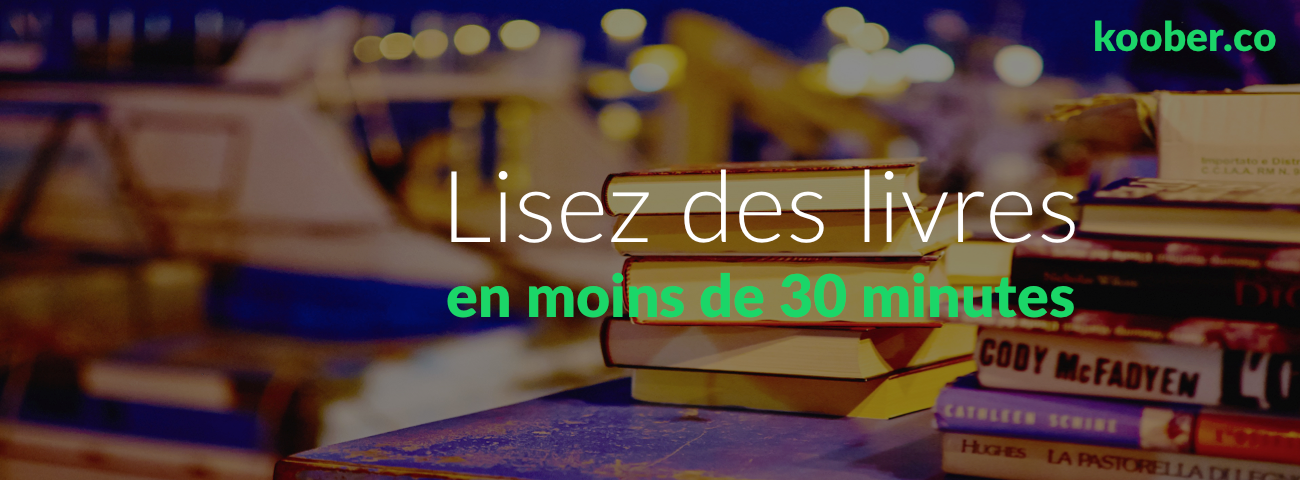 Lire un livre en 20 minutes avec Koober - Les Petits Frenchies