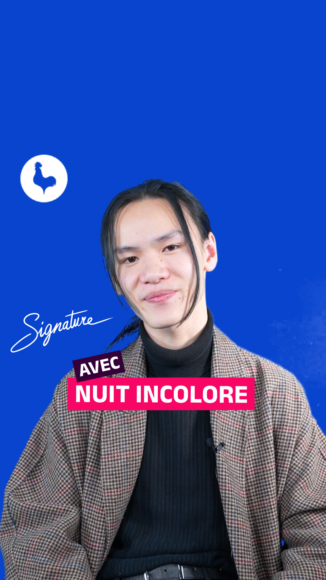 Signature avec Nuit incolore