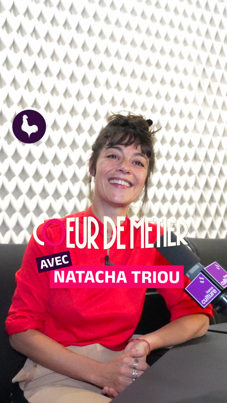Cœur de Métier avec Natacha Triou, journaliste radio